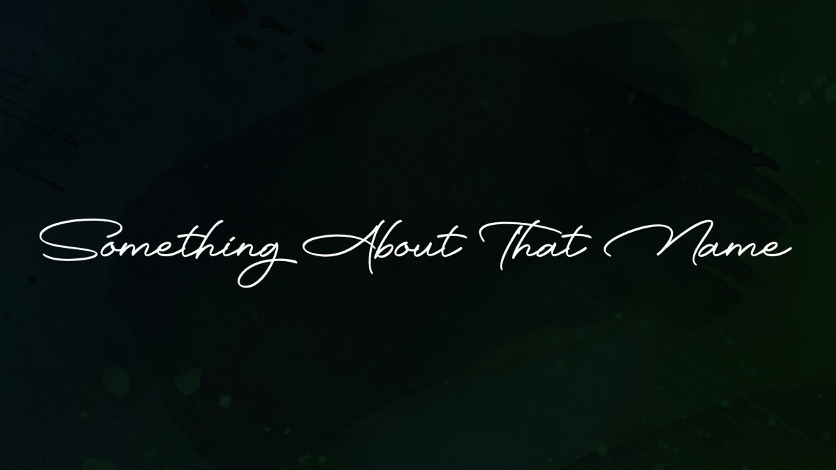 Something About That Name: Jesus, King Of The Jews – georgelockhart.com