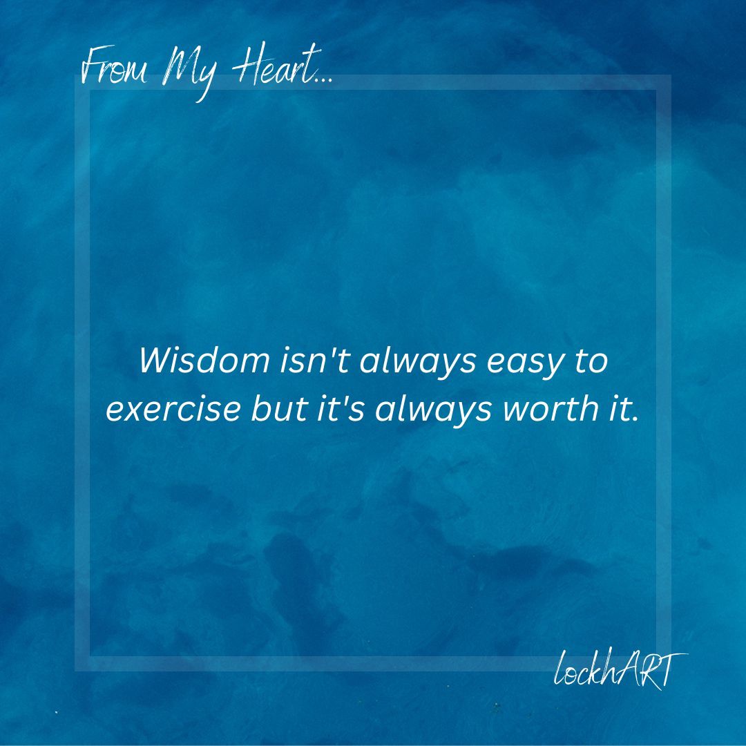 Wisdom 1 – georgelockhart.com